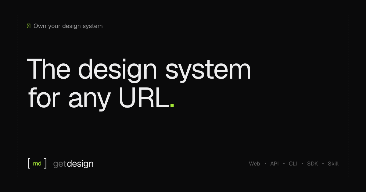 getdesign · the design system for any URL